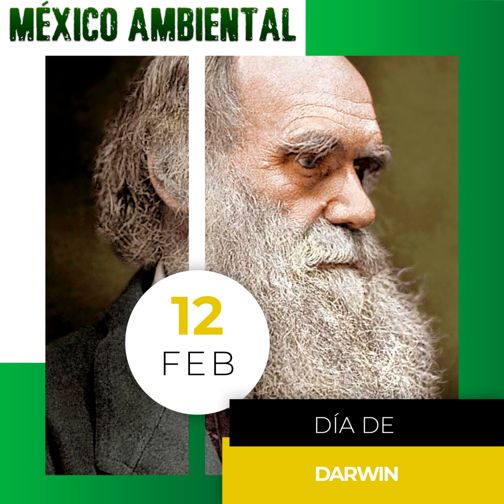12 de febrero, Día de Darwin - México Ambiental